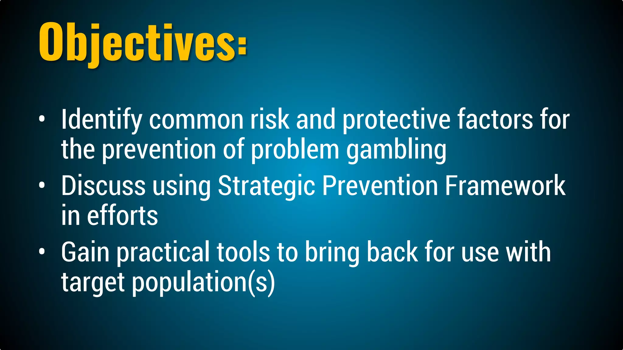 Using the Strategic Prevention Framework for Problem Gambling ...