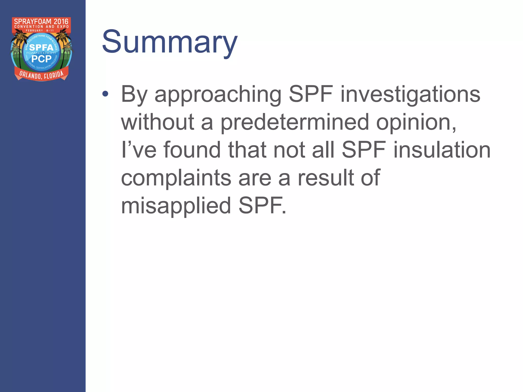 Spray Polyurethane Foam Insulation (SPF) Insulation Inspections 2016 ...