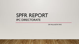 infection prevention and control IPC REPORT 2016.pptx