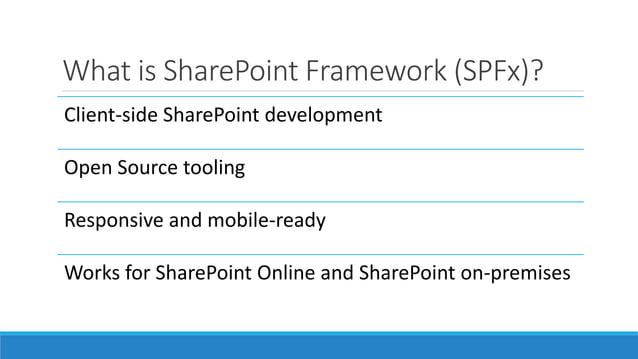 Overview of SharePoint Framework (SPFx) | PPT