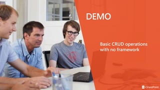 SPFx working with SharePoint data | PPTX
