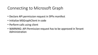 Leveraging APIs from SharePoint Framework solutions | PPT