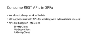 Leveraging APIs from SharePoint Framework solutions | PPT