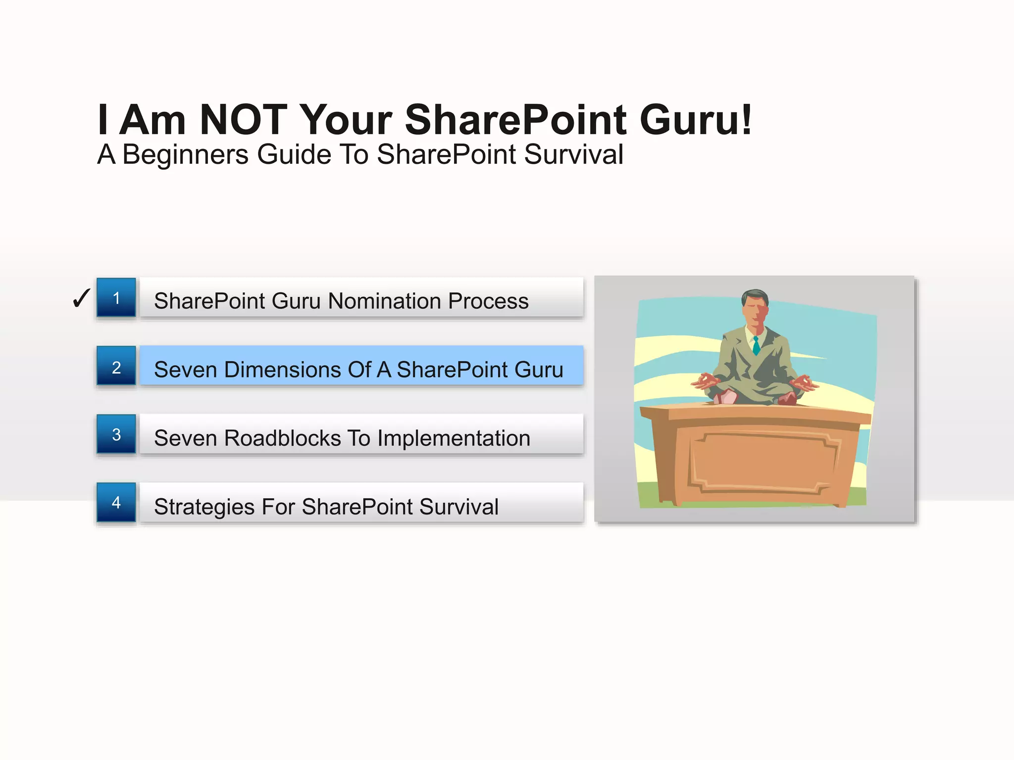 I am Not your SharePoint Guru | PPTX
