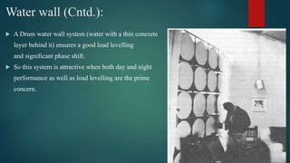 Solar thermal walls (Trombe ,water and trans walls) | PPTX