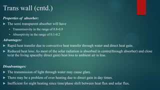 Solar thermal walls (Trombe ,water and trans walls) | PPTX