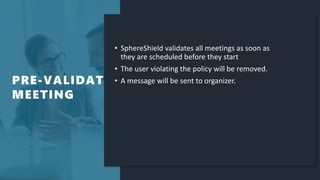 SphereShield for Webex Teams & Meetings - Compliance and Security | PPT