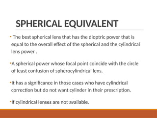 Spherical Equivalent & Cylindrical Reduction.pptx