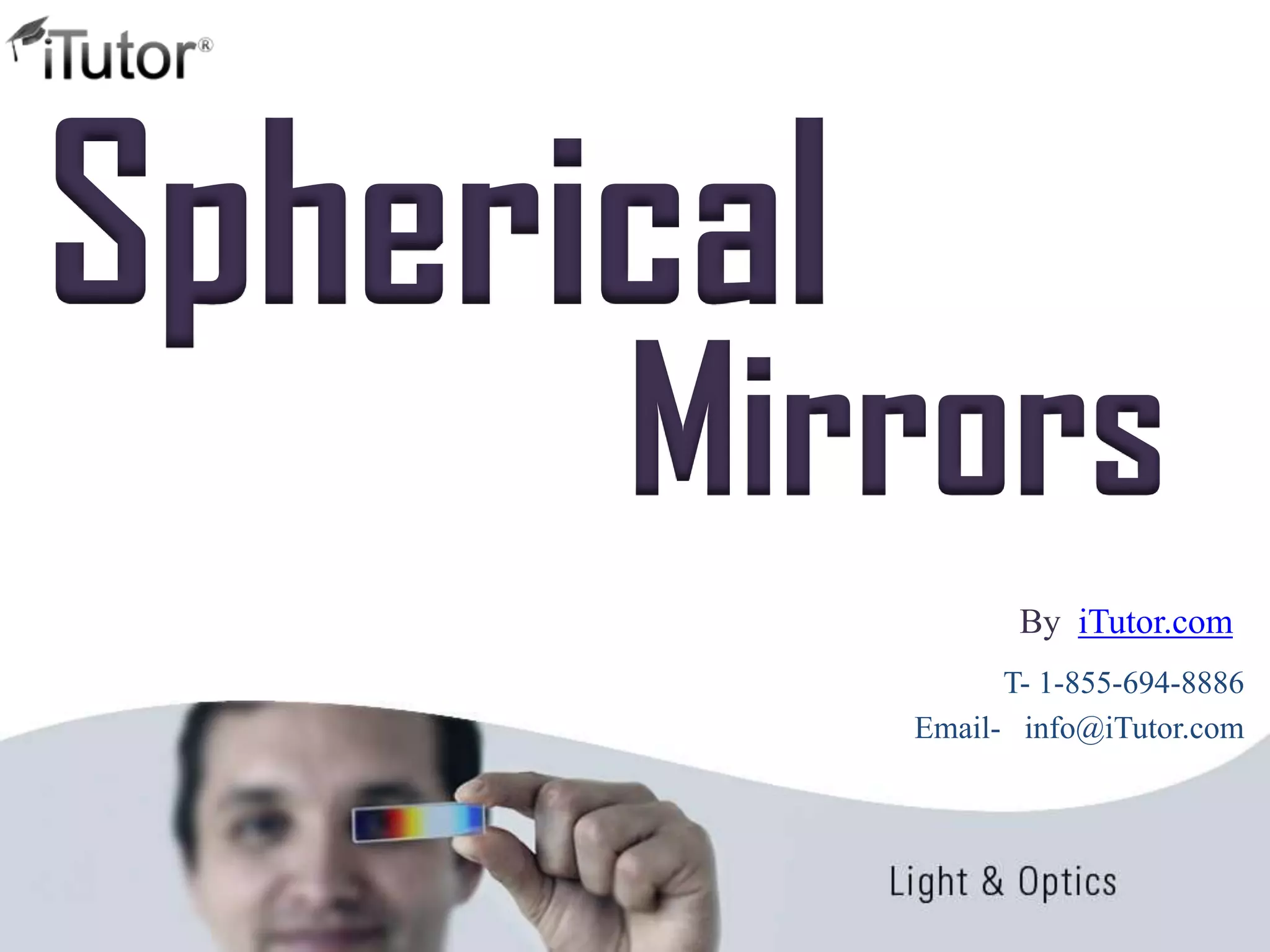 Spherical Mirrors | PPTX | Physics | Science
