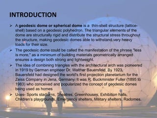 Spherical or geodesic dome | PPTX
