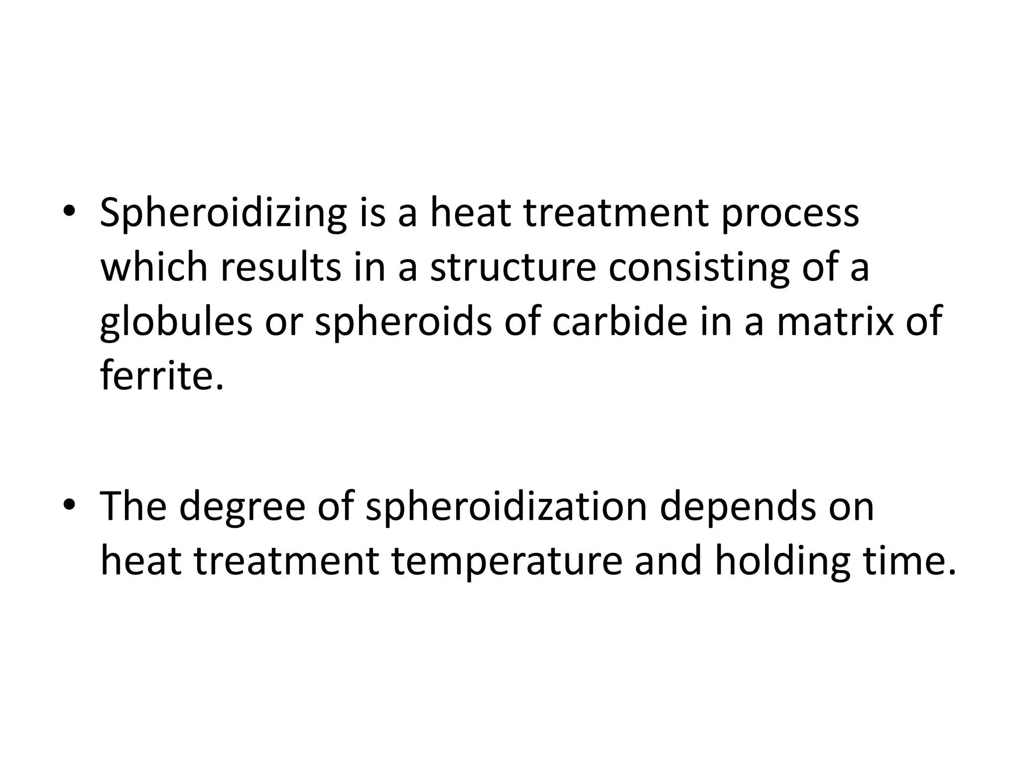 Spheroidizing | PPTX