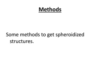 Spheroidizing | PPTX