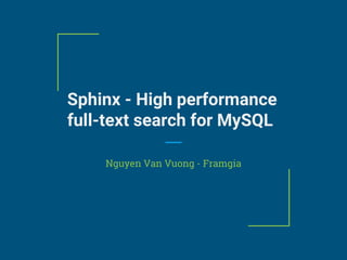 Sphinx - High performance full-text search for MySQL | PPT
