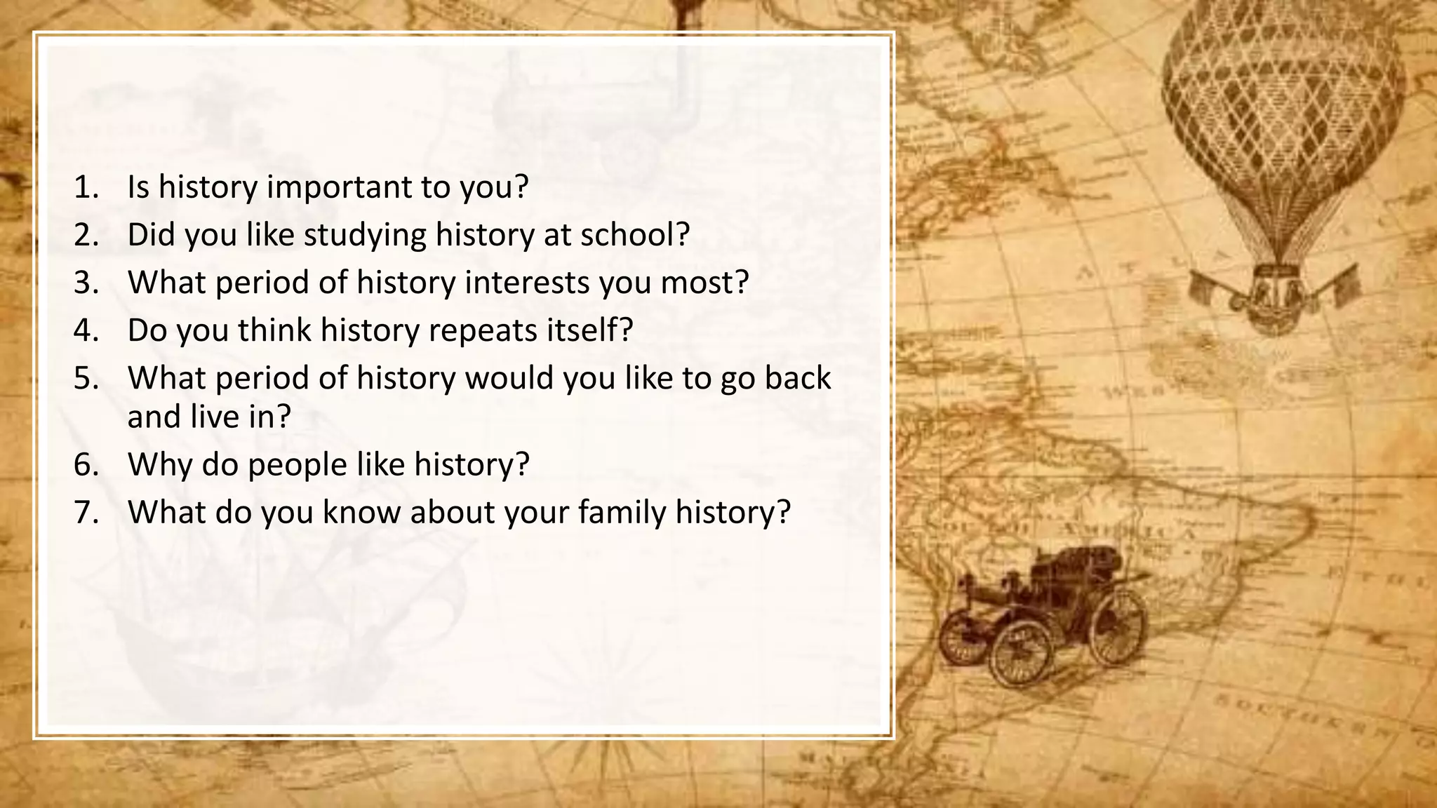 Topic: History-Speaking Questions for Warm-ups | PPTX