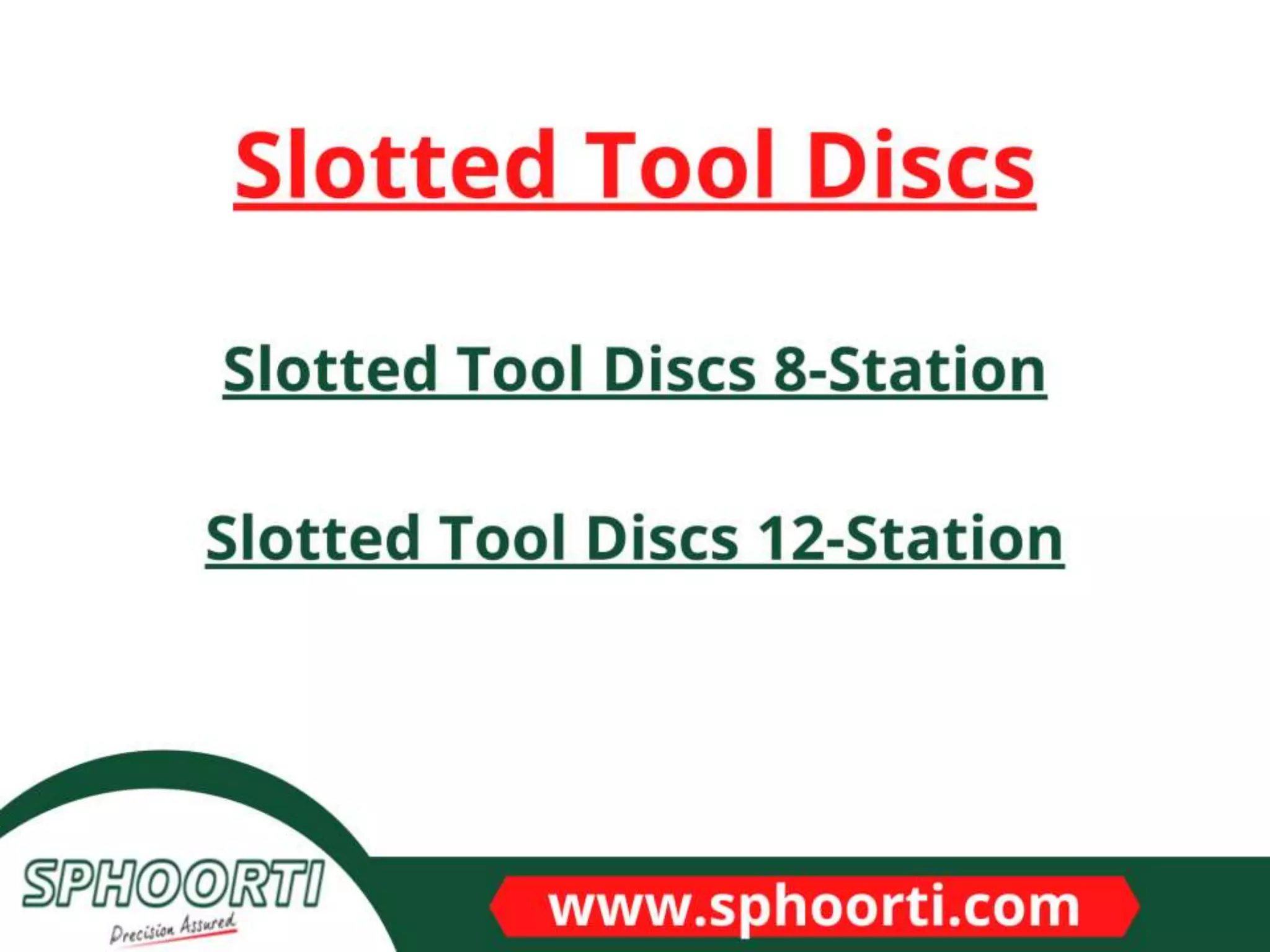 Sphoorti slotted tool disc | PPTX