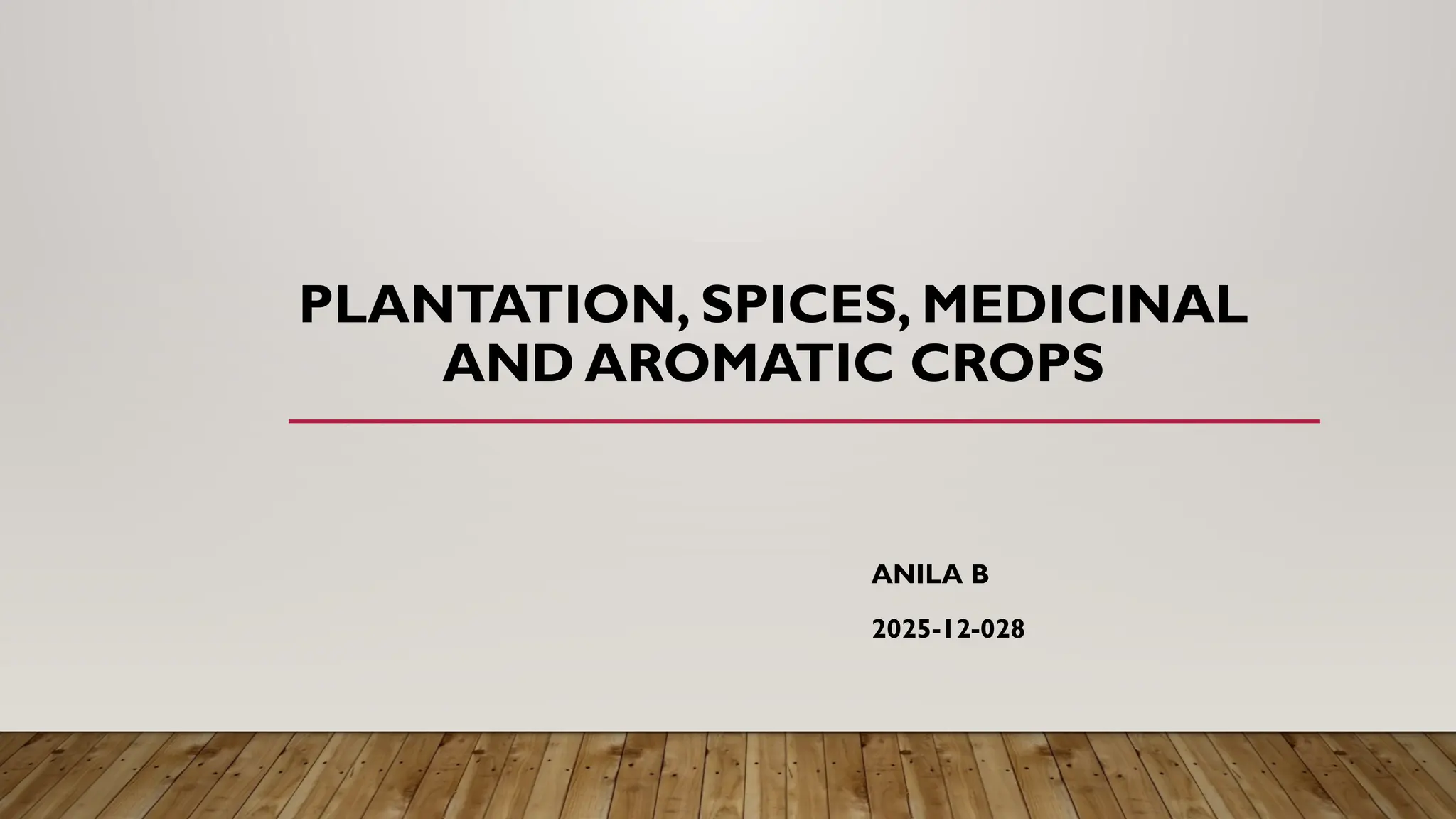 PRESENTATION ON THE LIST OF SPICES CROPS IN INDIA.pptx