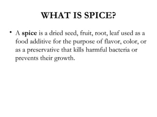 Spices final version | PPT