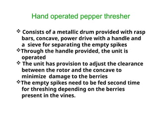 Major and minor spices processing methods.ppt