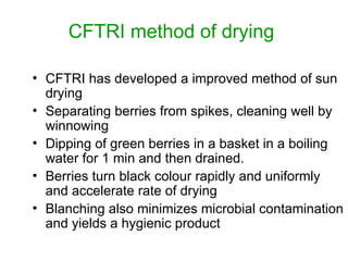 Major and minor spices processing methods.ppt