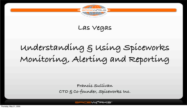 Understanding And Using Spiceworks Monitors Alerts And Reports Ppt