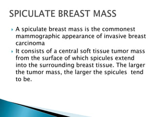 Spiculate breast mass | PPTX