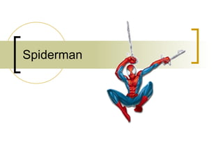 Spiderman | PPT