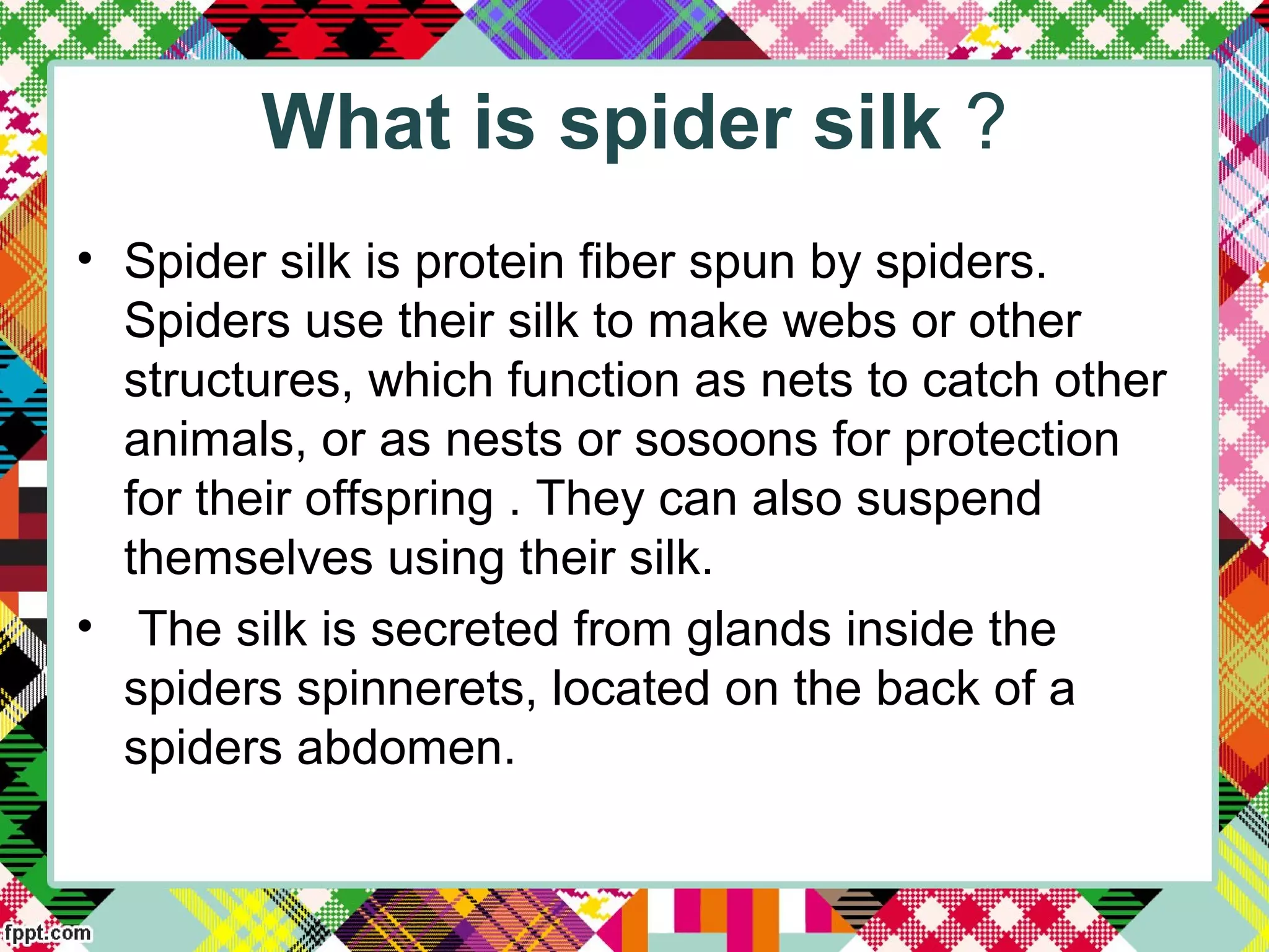 Spider silk | PPT