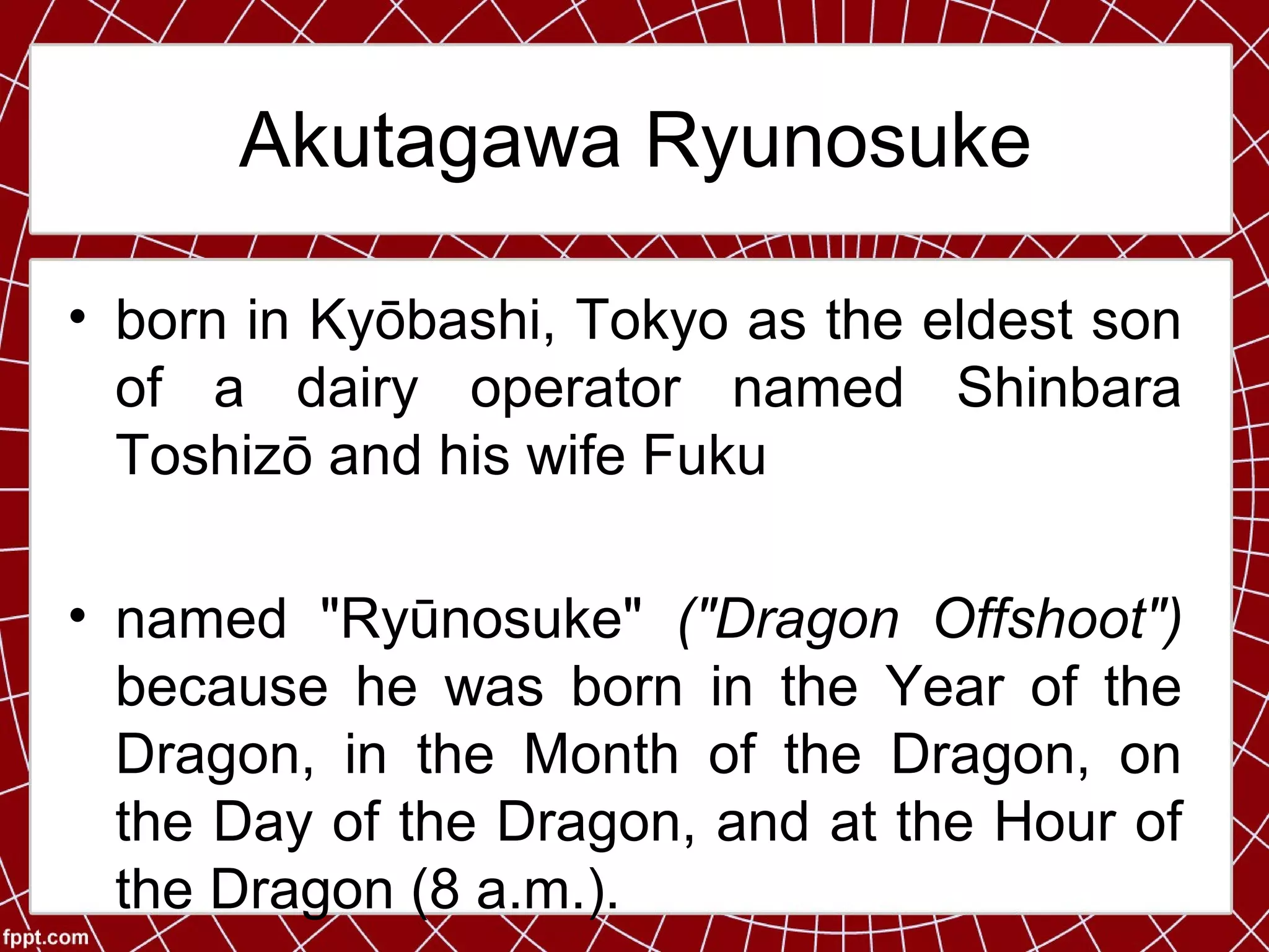Akutagawa Ryunosuke | PPT
