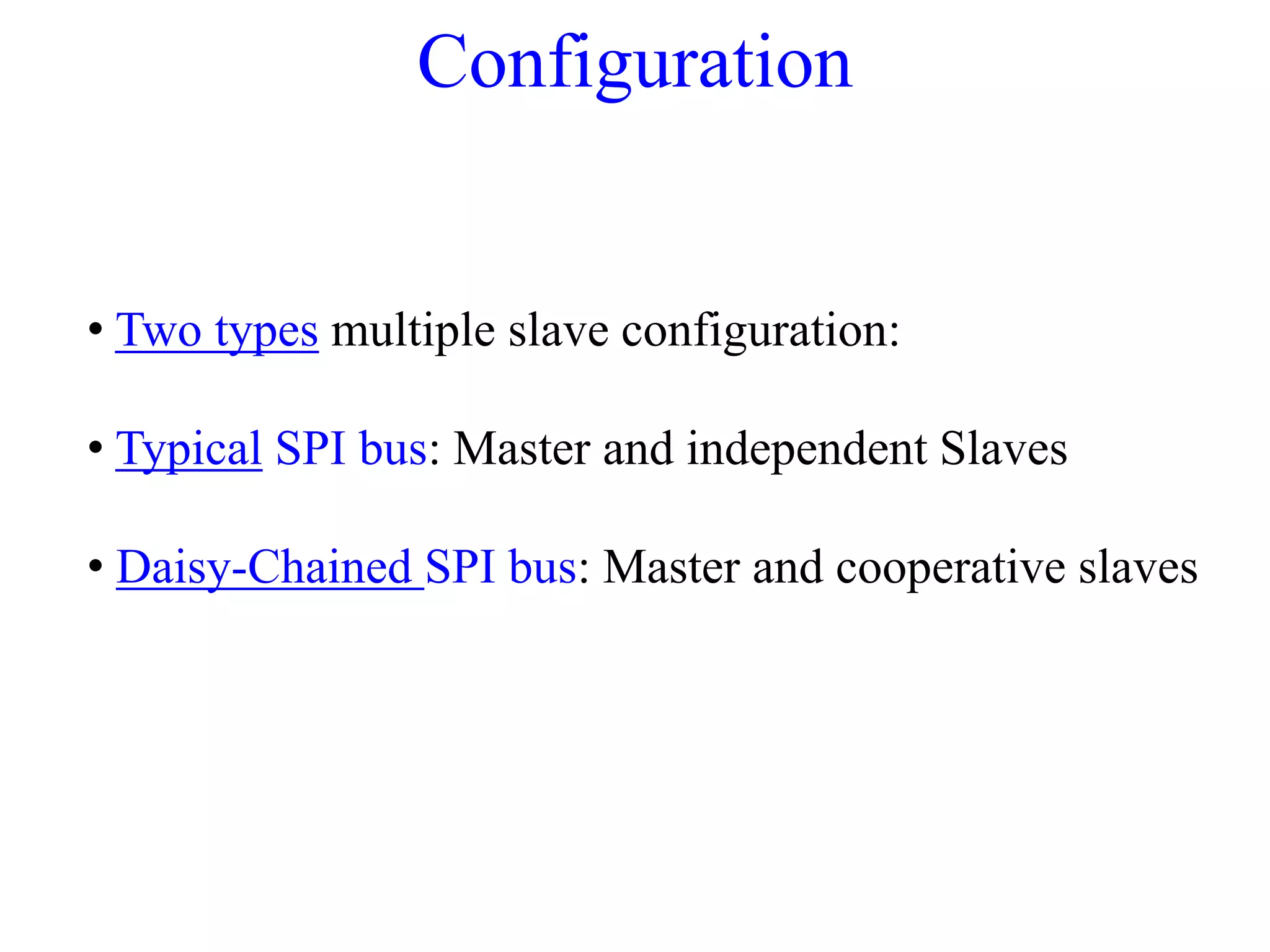 Serial Peripheral Interface(SPI) | PPT | Operating Systems | Computer Software and Applications