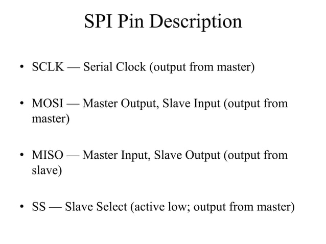 Serial Peripheral Interface(SPI) | PPT | Operating Systems | Computer Software and Applications
