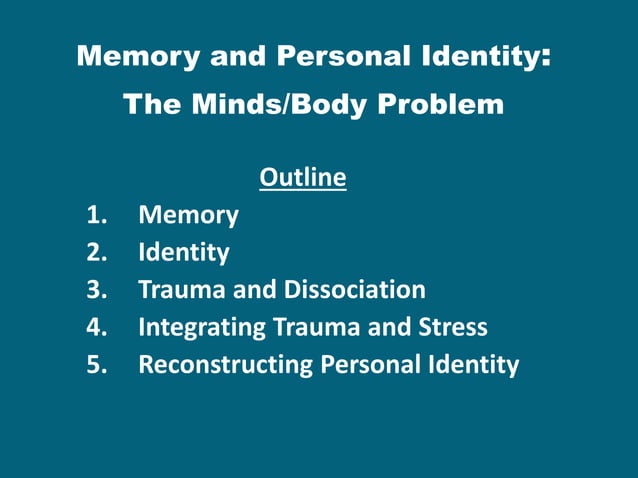 Memory and Personal Identity: The Minds/Body Problem by David Spiegel ...