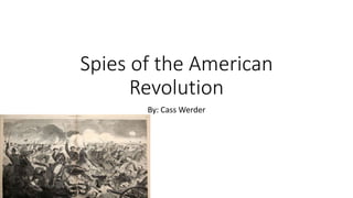 Spies of the_american_revolution | PPTX