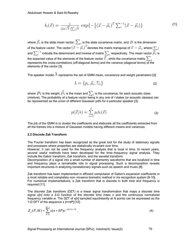 A Text-Independent Speaker Identification System based on The Zak Transform | PDF