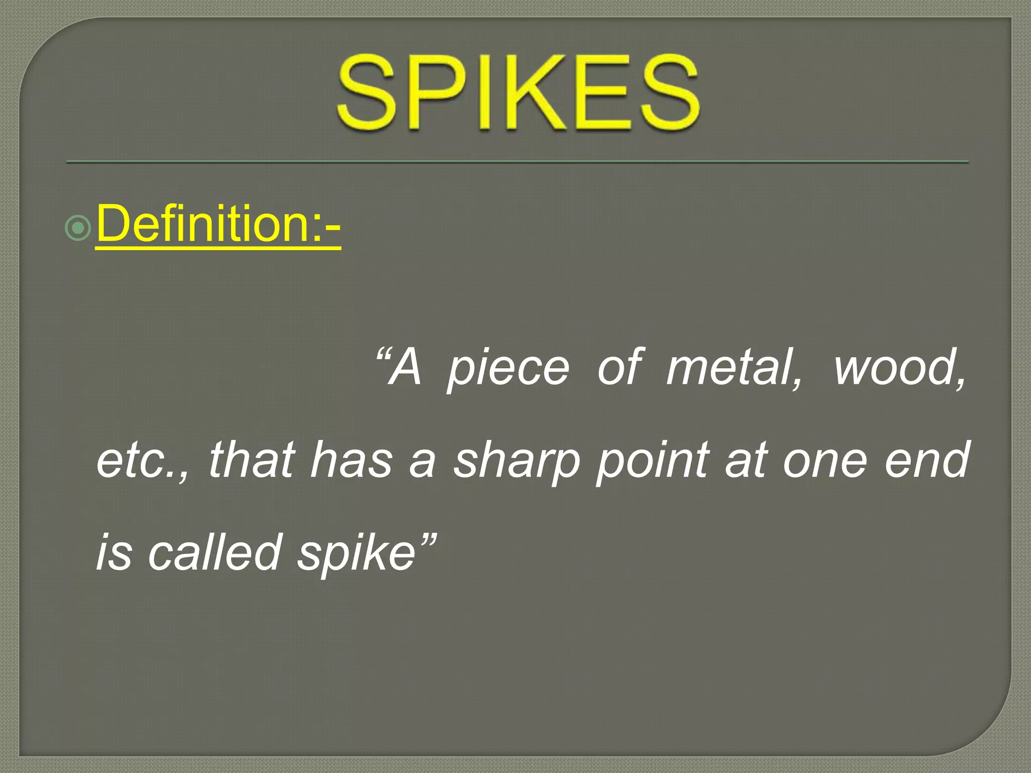 Spike injury | PPT