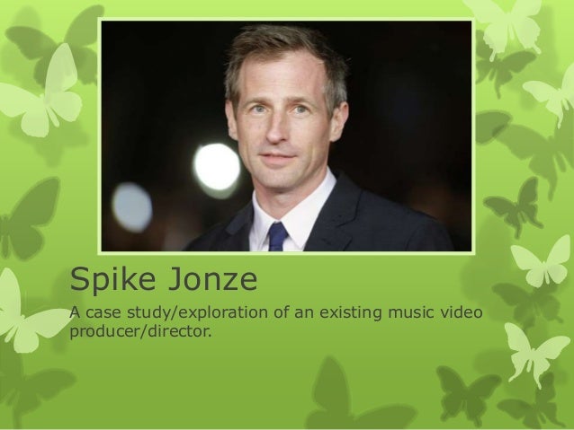Spike Jonze - Case Study