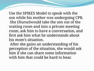 SPIKES-A tool for breaking bad news.pptx