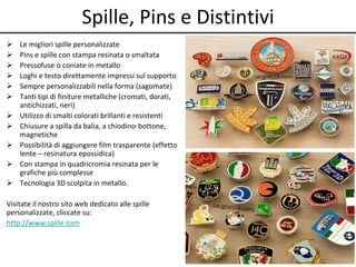 Spille e spillette su www.spille.com