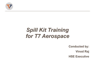 Spill Kit Training for manufacturing industry | PPTX