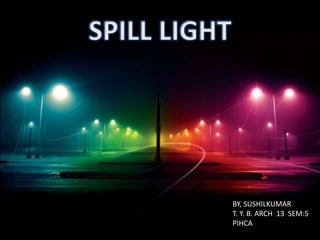 Spill light | PPT