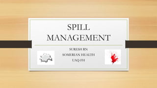 SPILL MANAGEMENT .pptx