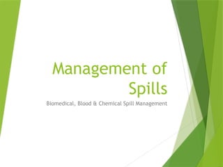 Spill management in hospitals .pptx