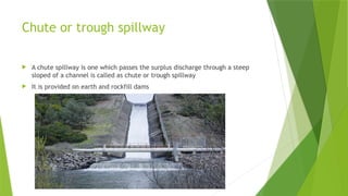 Spillway meaning of spillway and their types | PPTX