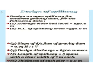 spillway designs calculations and examples illustrating the working principle of an ogee ...