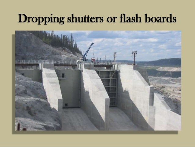 Spillways and Flood Control Works