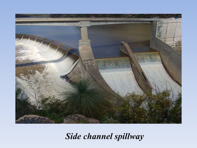 Spillways components and types | PPTX | Geology | Science