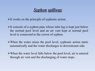 Spillways components and types | PPTX