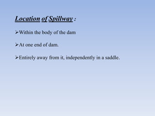 Spillways components and types | PPTX