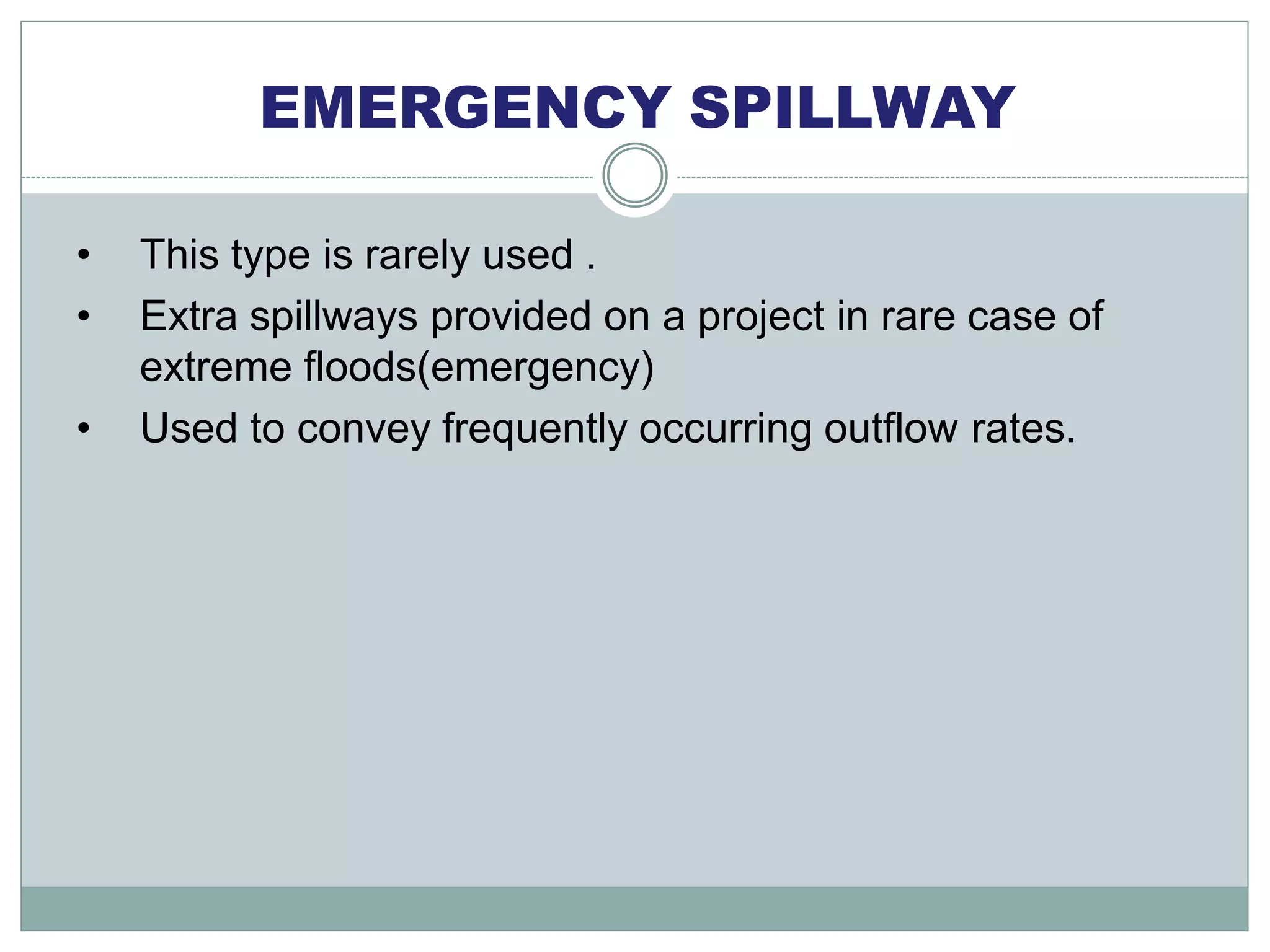 Spillways, Spillway capacity, flood routing through spillways ...
