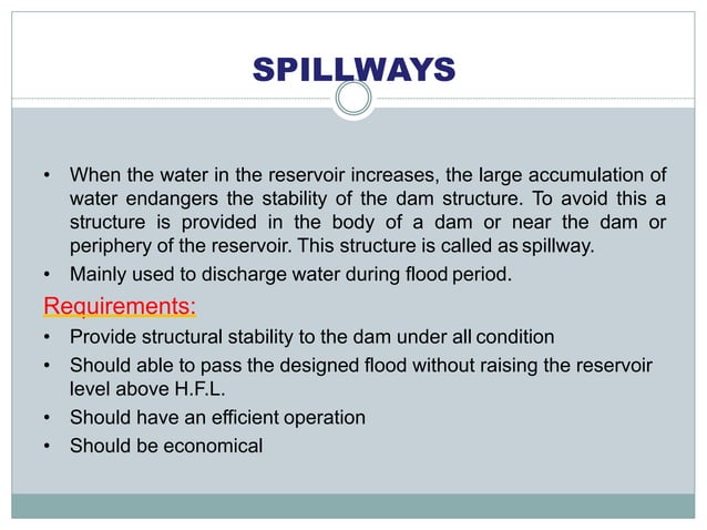 Spillways, Spillway capacity, flood routing through spillways ...