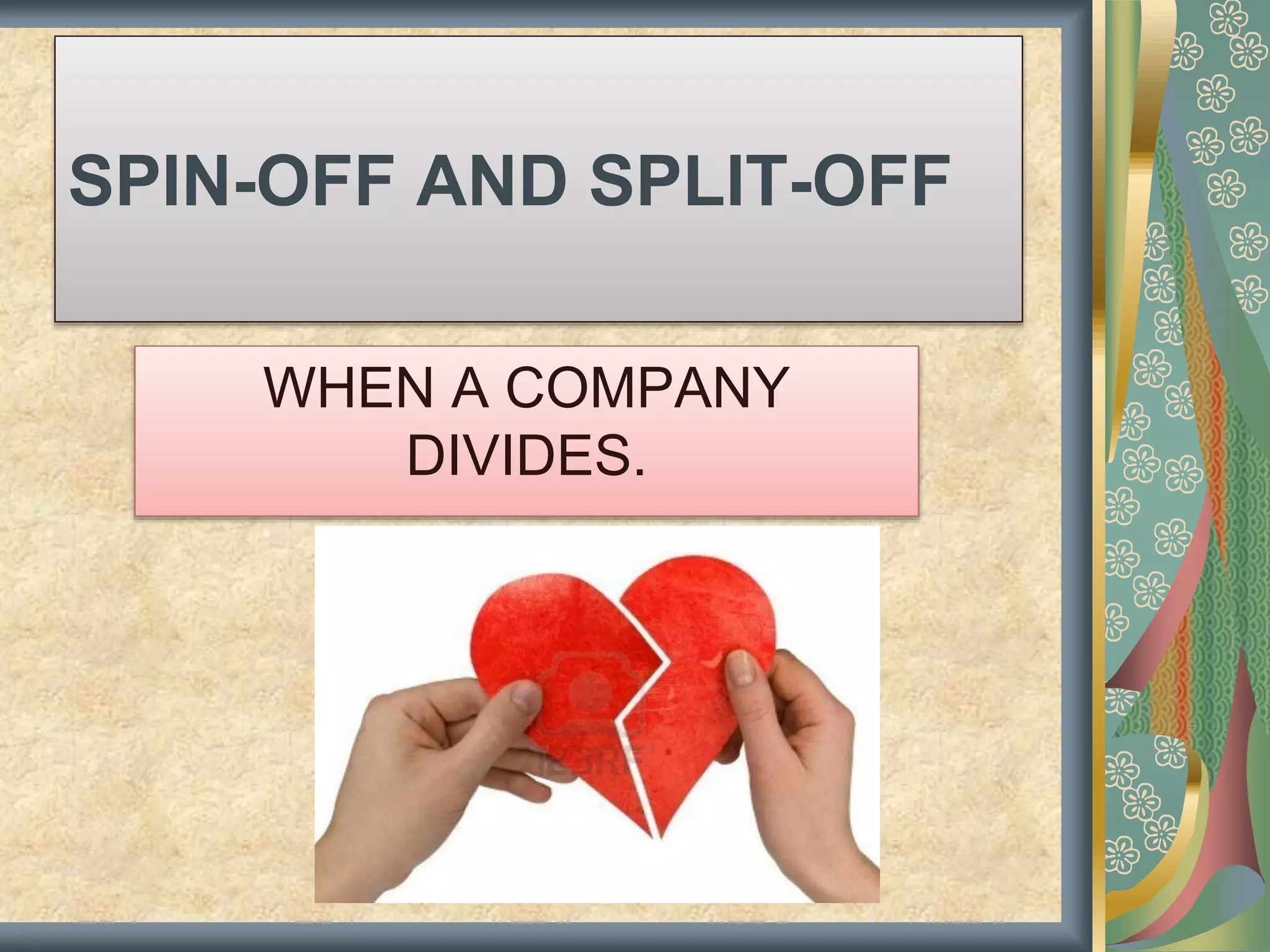 Spin off and split-off | PPTX
